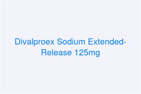 Divalproex Sodium Extended Release 125mg