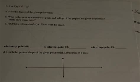 solved let k x x4 9x2a ﻿state the degree of the given