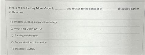 solved step 4 ﻿of the getting more model is ﻿and relates
