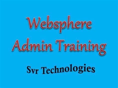 Websphere Admin Training