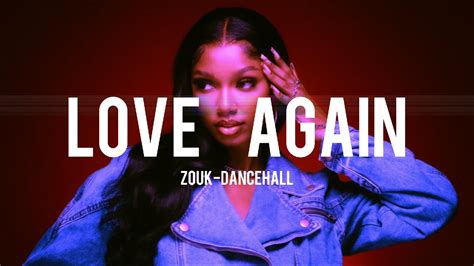 Zouk X Dancehall Type Beat Love Again [2023] Youtube