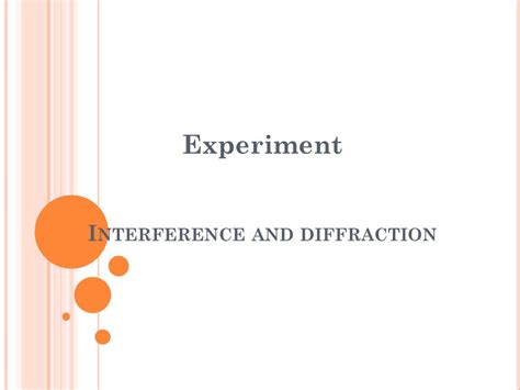 Ppt I Nterference And Diffraction Experiment Using Laser Diode