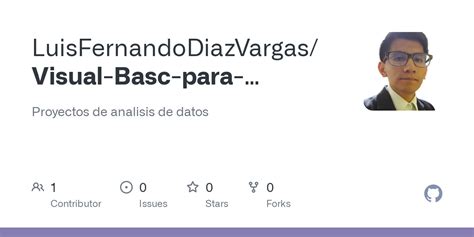 GitHub LuisFernandoDiazVargas Visual Basc Para Limpieza De Data Proyectos De Analisis De Datos