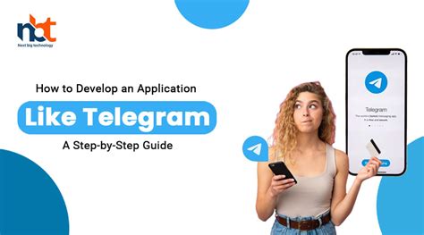 How To Develop An Application Like Telegram A Step By Step Guide