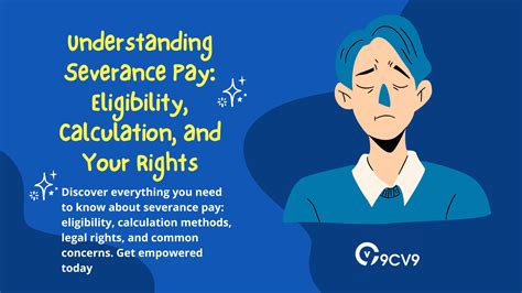 Understanding Severance Pay Eligibility Calculation And Your Rights