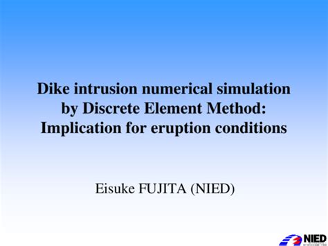 Pdf Dike Intrusion Numerical Simulation By Discrete Element Method