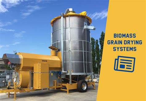 Biomass Grain Drying Systems The Solution For Organic Farming Mecmar