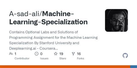 Github A Sad Alimachine Learning Specialization Contains Optional Labs And Solutions Of
