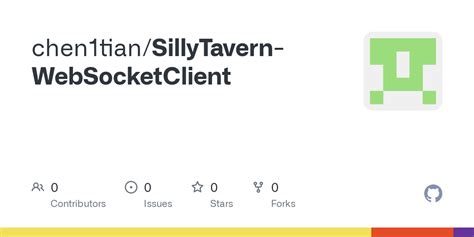 github chen1tian sillytavern websocketclient