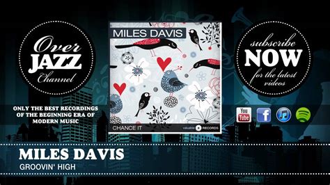 Miles Davis Groovin High Youtube