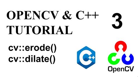 opencv and c tutorial 3 erosion and dilation in image processing