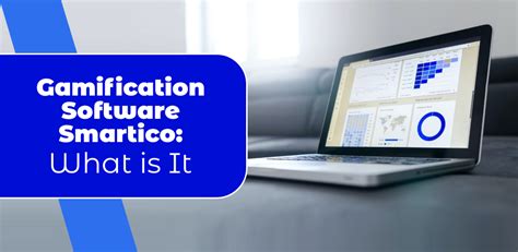 Gamification Software Smartico What Is It