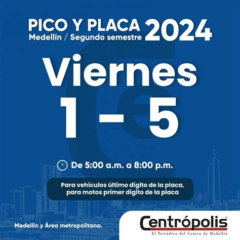 Pico Y Placa En Medellín Viernes 23 De Agosto De 2024 Centrópolis