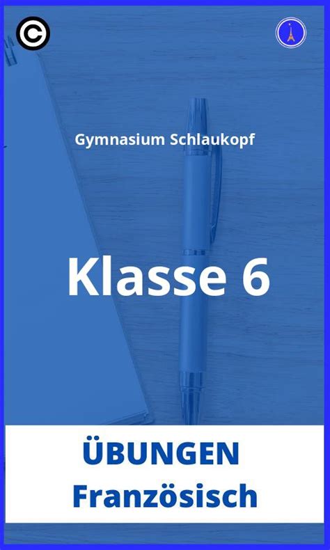 Französisch übungen Klasse 6 Gymnasium Schlaukopf Pdf