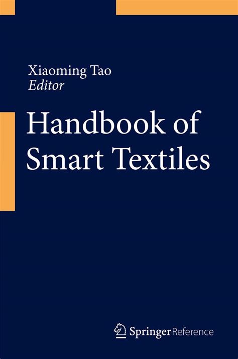 Handbook Of Smart Textiles Xiaoming Tao 9789814451468 Books