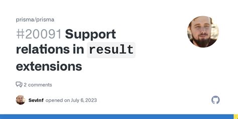 Support Relations In `result` Extensions · Issue 20091 · Prismaprisma