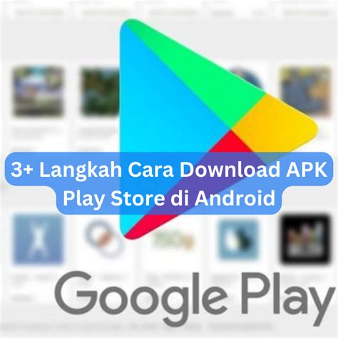 3 Langkah Cara Download Apk Play Store Di Android Update 2025
