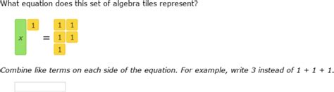 Ixl Model And Solve Equations Using Algebra Tiles 6th Class Maths
