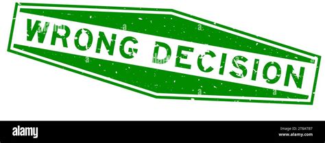 Grunge Green Wrong Decision Word Hexagon Rubber Seal Stamp On White