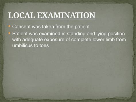 Varicose Veins Case History And Examination Ppt