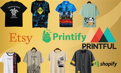 Design And Redesign Print On Demand T Shirt Designs For Printful And