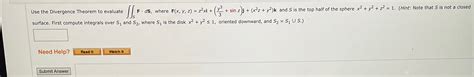 use the divergence theorem to evaluate ∬sf ds ﻿where