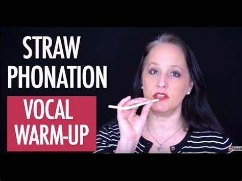 Straw Phonation Vocal Exercise Warm Up How To Sing Better Using A