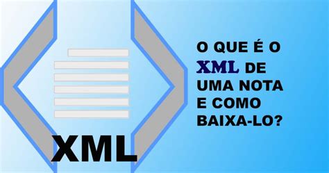 O que é e como baixar o XML da NFe Systec Automação