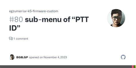 Sub Menu Of PTT ID Issue Egzumer Uv K Firmware Custom GitHub