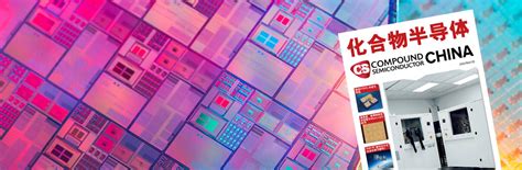 Compound Semiconductor China Angel Business Communications