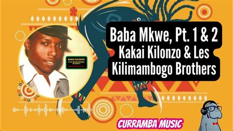 💥baba Mkwe Pt 1 And 2 💥 💯kakai Kilonzo And Les Kilimambogo Brothers💯