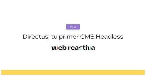 Directus Tu Primer Cms Headless