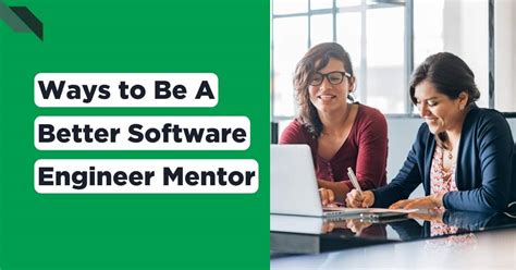 10 ways to become a better software engineer mentor full scale