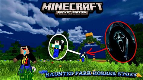Haunted Park Horror Story In Minecraft Part 1 Technogamerzofficial