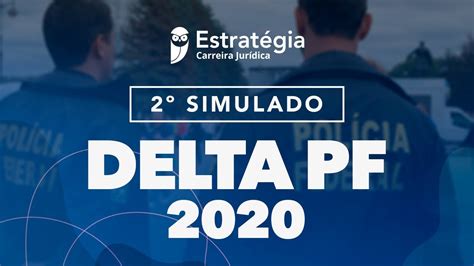 2º Simulado Delta PF 2020 Correção YouTube