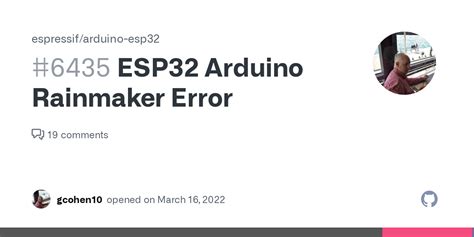 Esp32 Arduino Rainmaker Error · Issue 6435 · Espressifarduino Esp32