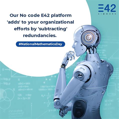 E42 Ai On Linkedin Nocodeai Aiatwork E42 Nationalmathematicsday Machinelearning…