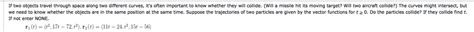 solved if two objects travel through space along two