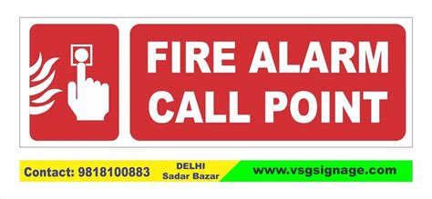 Rectangular Multicolor Fire Alarm Call Point Sign Dimension 12 X 5 Inches At Rs 200 Piece In