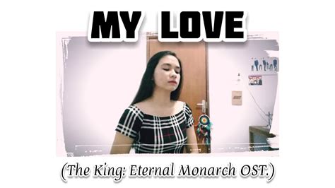 The King Eternal Monarch OST 거미 Gummy My Love COVER by HerLian YouTube