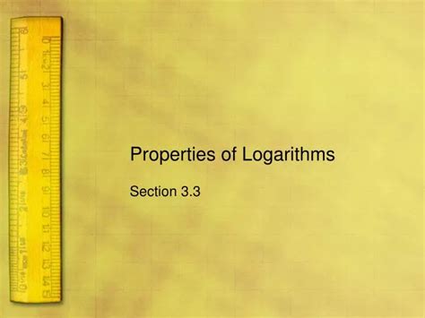 PPT Properties Of Logarithms PowerPoint Presentation Free Download ID 1836424