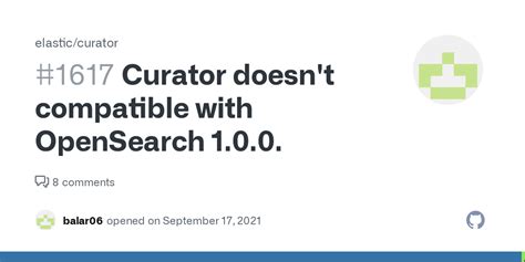 curator doesn t compatible with opensearch 1 0 0 · issue 1617