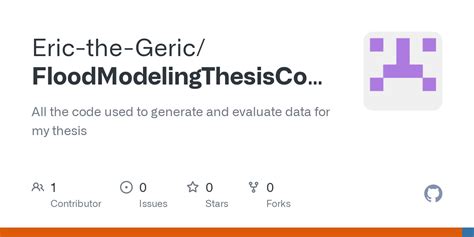 GitHub Eric The Geric FloodModelingThesisCode All The Code Used To Generate And Evaluate Data