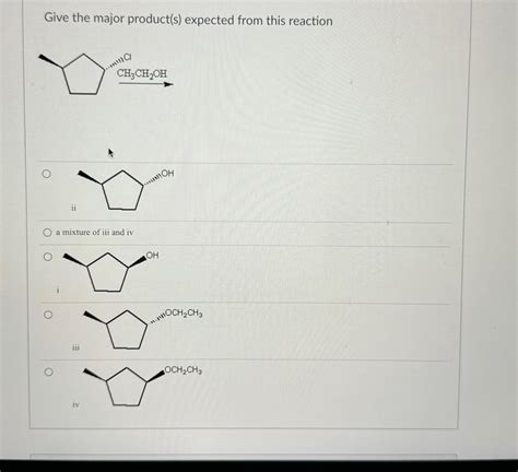 Solved Give The Major Product S ﻿expected From This