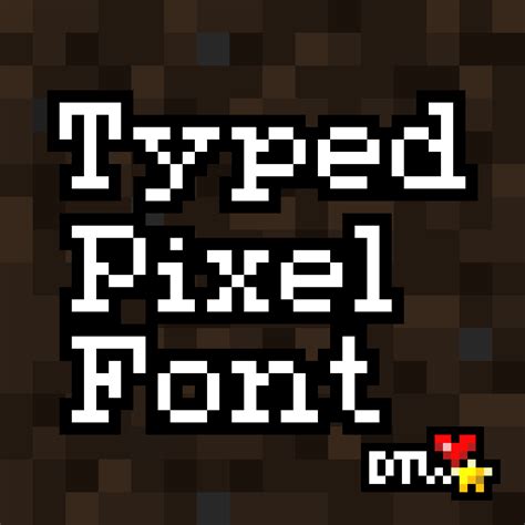 Typed Pixel Font Gallery