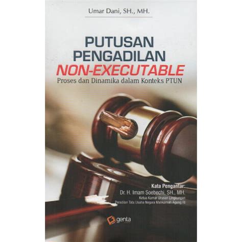 Jual Putusan Pengadilan Non Executable Proses Dan Dinamika Dalam