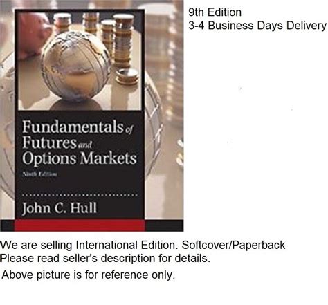Fundamentals Of Futures And Options Markets Th Edition By John C Hull