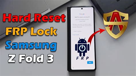 Hard Reset FRP Lock Samsung Galaxy Z Fold 3 ICTfix