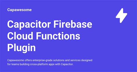 Capacitor Firebase Cloud Functions Plugin Capawesome
