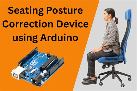 Seating Posture Correction Device Using Arduino Arduino Expert